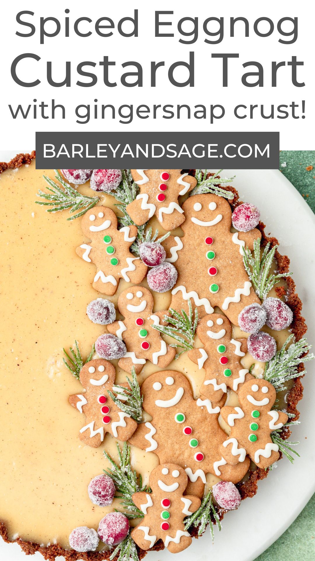 Eggnog Custard Tart ~ Barley & Sage