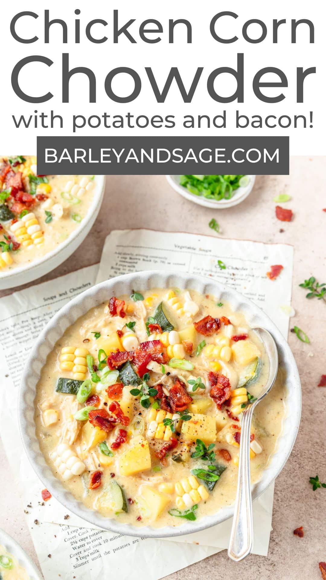 Creamy Chicken Corn Chowder with Bacon Recipe ~ Barley & Sage